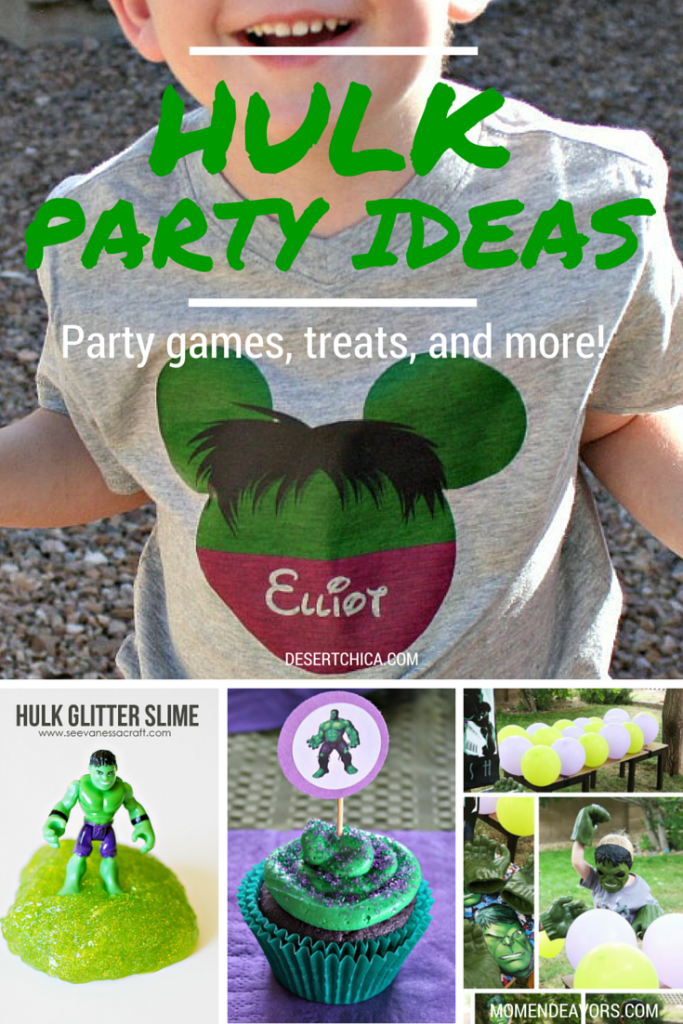 7 Easy Hulk Party Ideas - Desert Chica