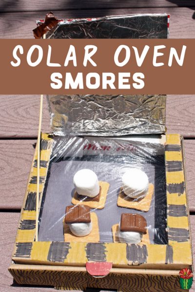 DIY Solar Oven Smores {Kids Science Experiment}
